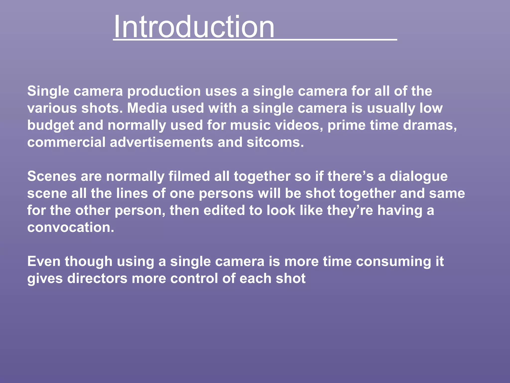 Single camera production | PPT