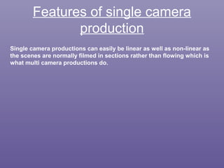 Single camera production | PPT