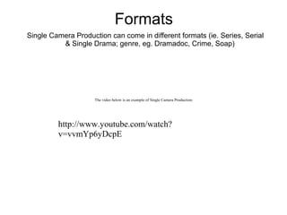 Single Camera Production | PPT