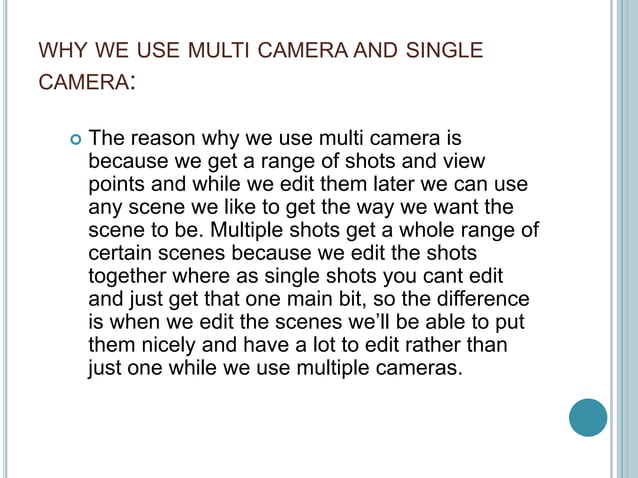 Single camera production | PPTX