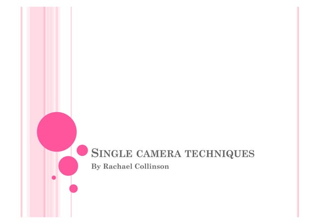 Single Camera Techniques, Media Studies | PPT