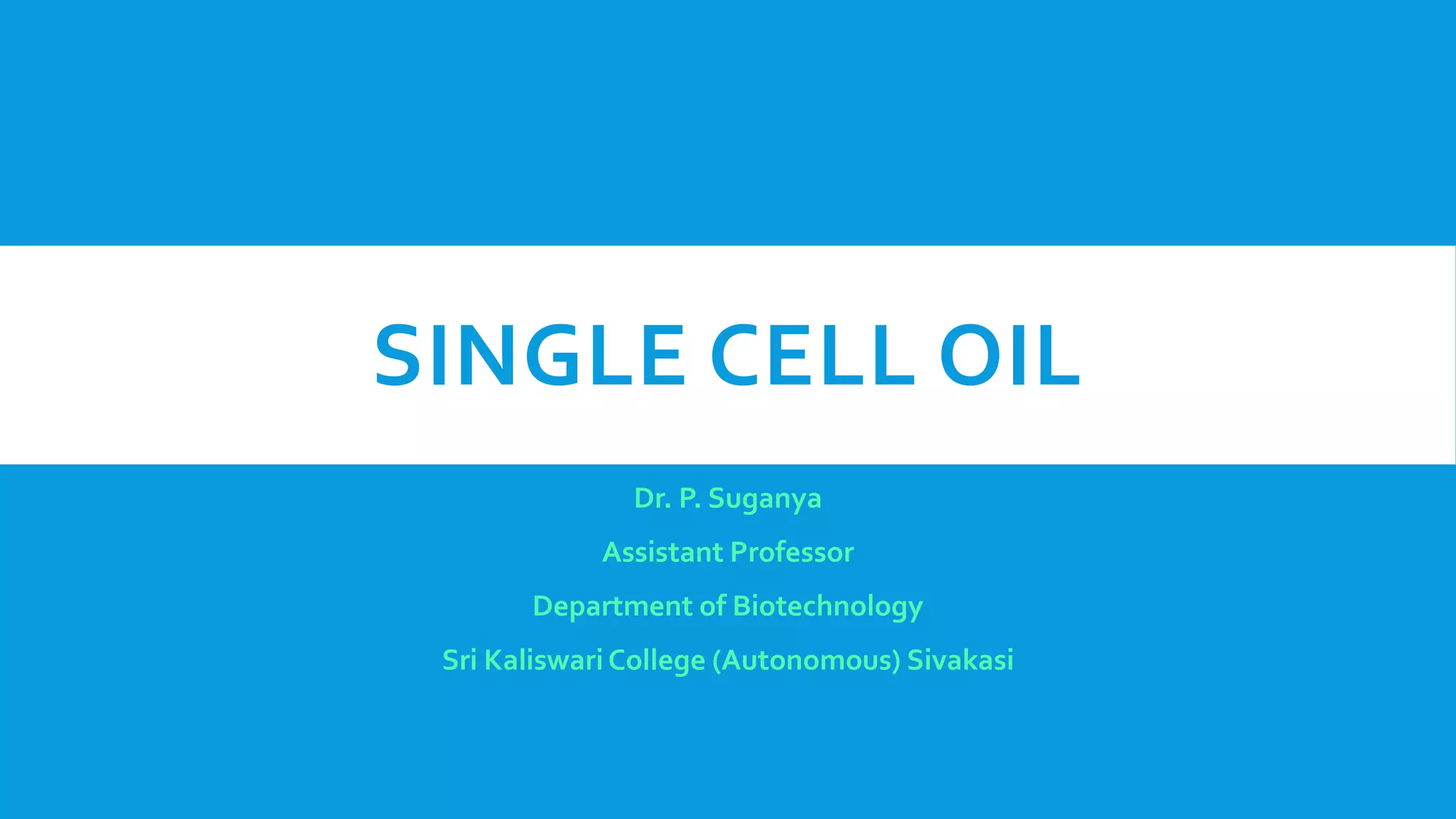 Single cell oil | PPTX