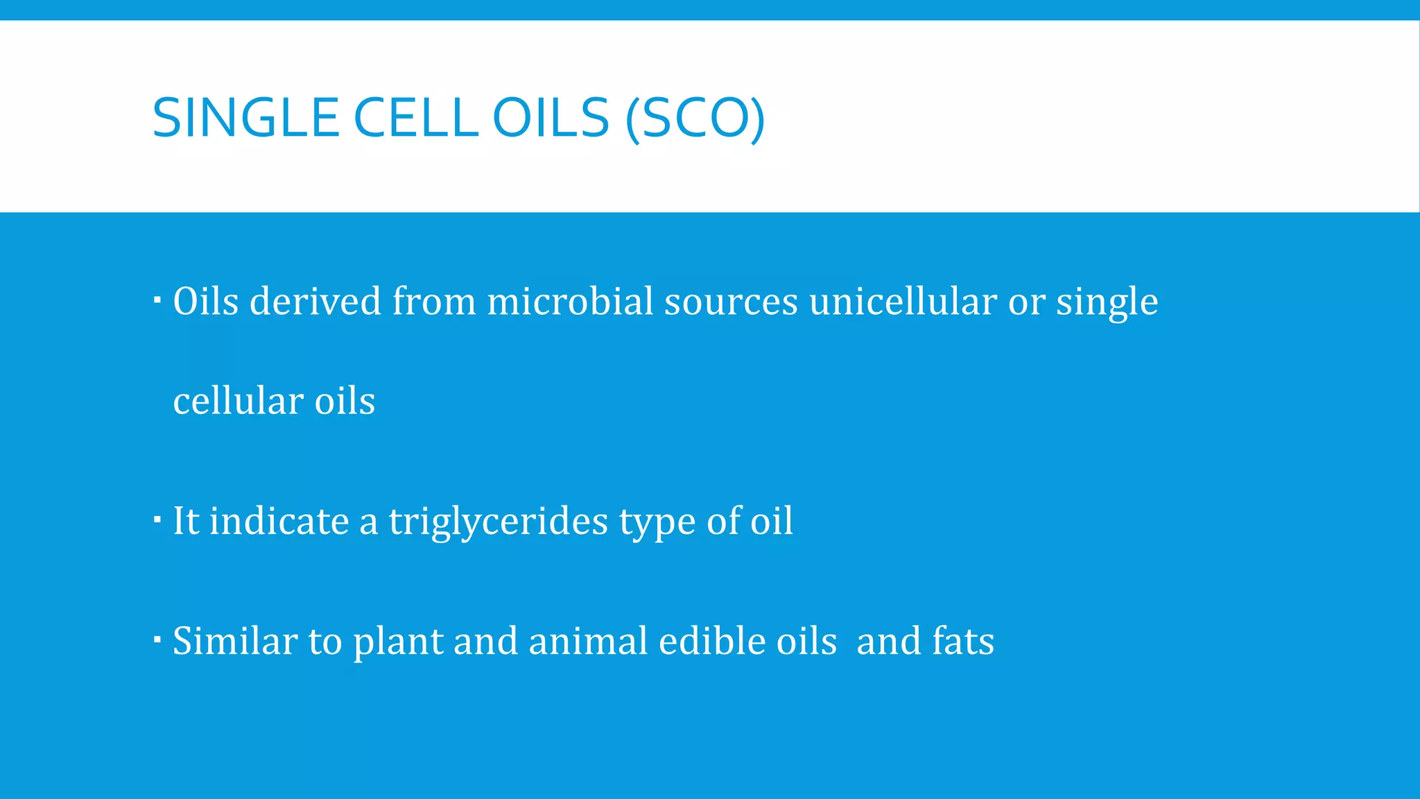 Single cell oil | PPTX