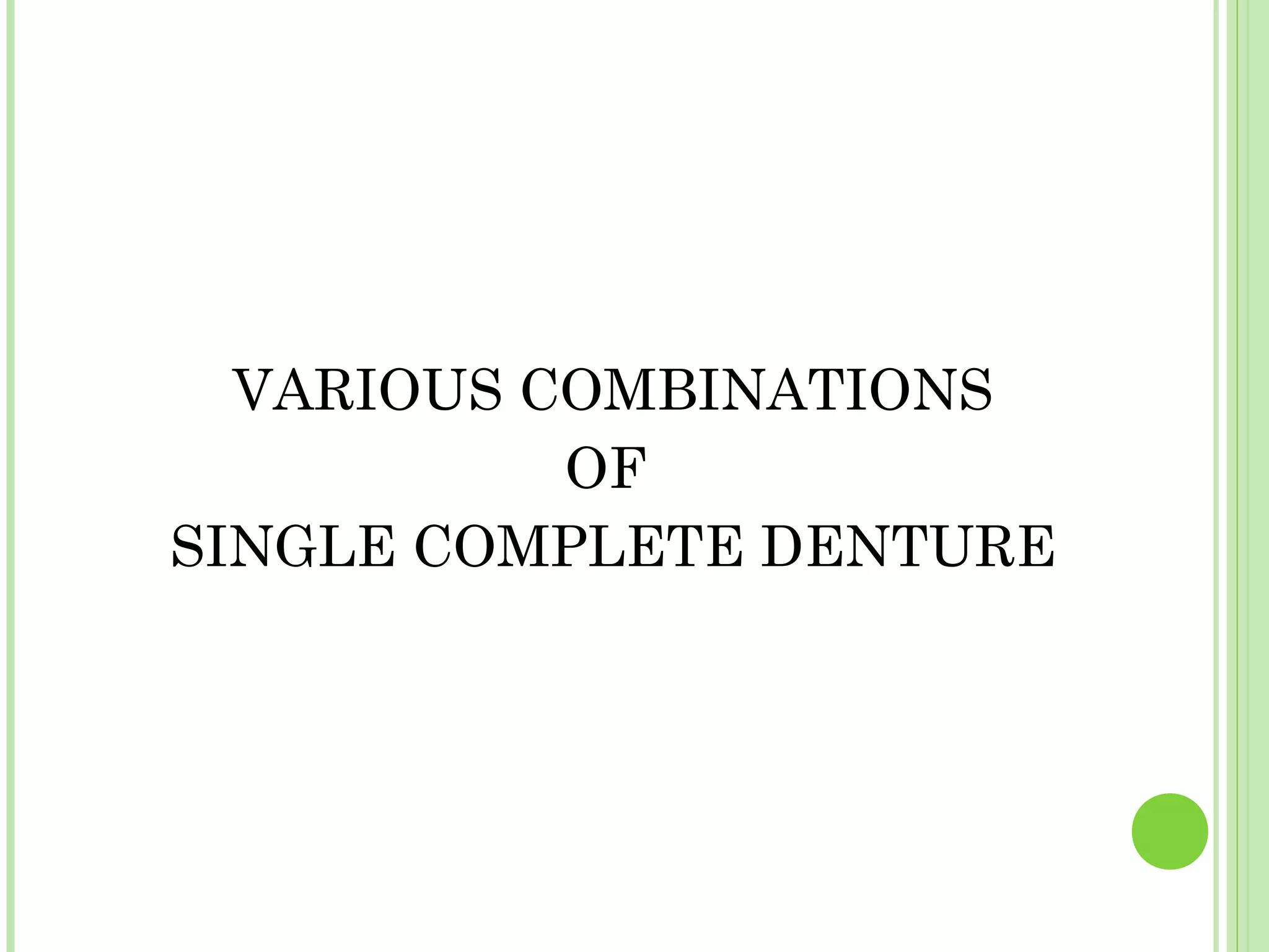 Single Complete Denture | PPT