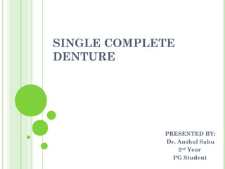 Single Complete Denture | PPT