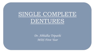 Single Complete Dentures.pptx