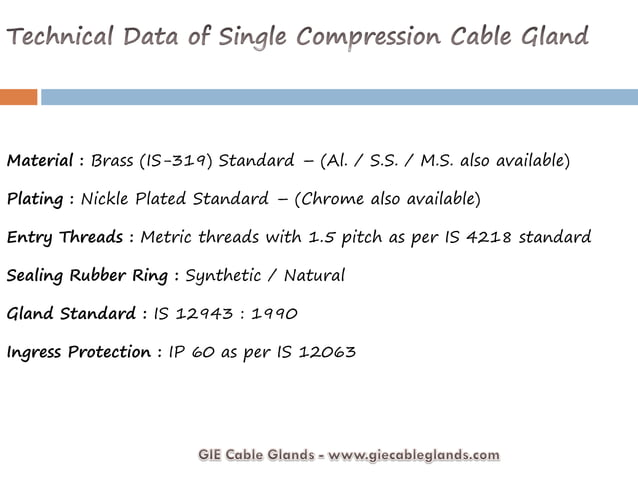 Single Compression Cable Glands - GIE Cable Glands | PPT