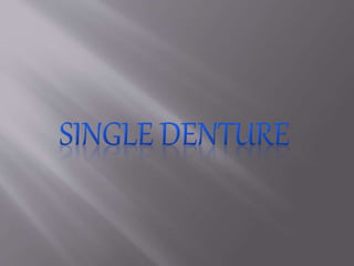 Single denture construction technique | PPTX