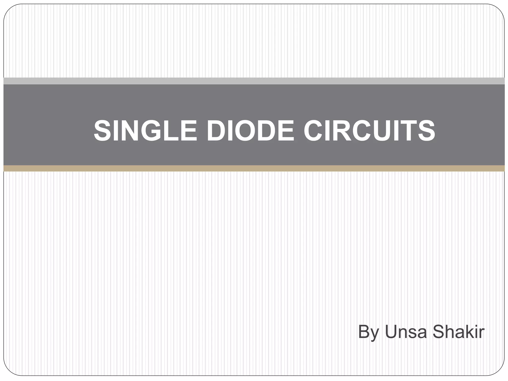 Single diode circuits | PPT
