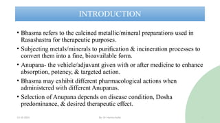 Single Drug (RAJAT & LOHA BHASMA) – Different ANUPANA indicated in ...