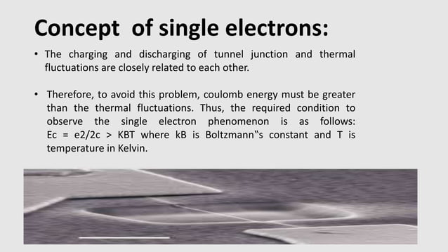 Single electron transistomy | PPTX | Physics | Science