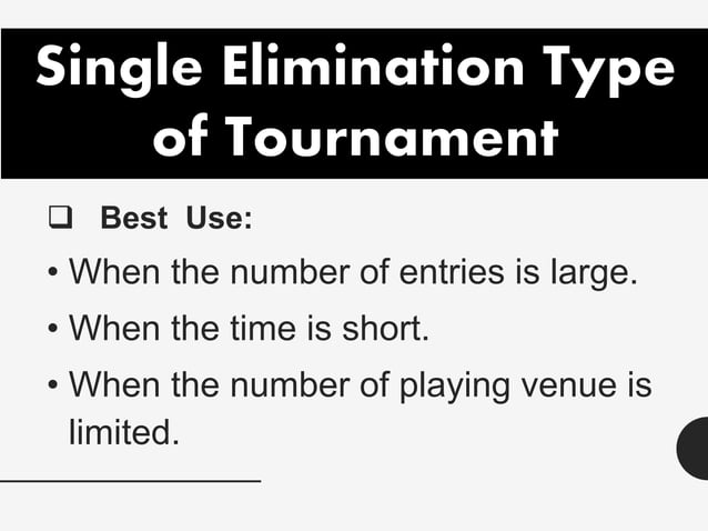 Single and Double Elimination TOURNAMENT | PPTX