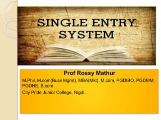 Essentials of single entry System and case study.pptx | Stocks and ...