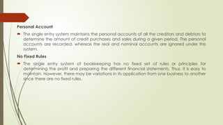 Single Entry System of Bookkeeping.pptx - Principles of Accountancy | PPTX
