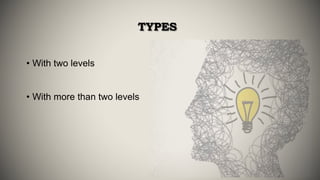 Single factor design | PPTX