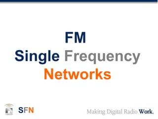 Single Frequency Networks for FM Broadcast (SFNs) | PDF