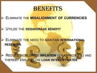 Single Global Currency | PPTX