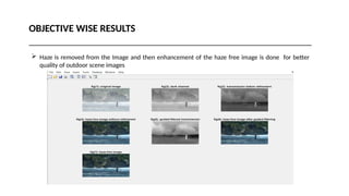 SINGLE IMAGE DEHAZING USING DARK CHANNEL PRIOR.pptx