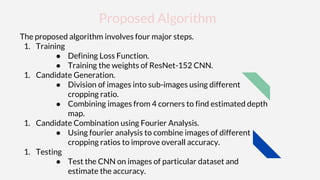 Single Image Depth Estimation using frequency domain analysis and Deep learning | PPT