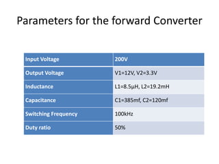 Design of DC-DC Converter for SMPS with Multiple isolated outputs. | PPTX