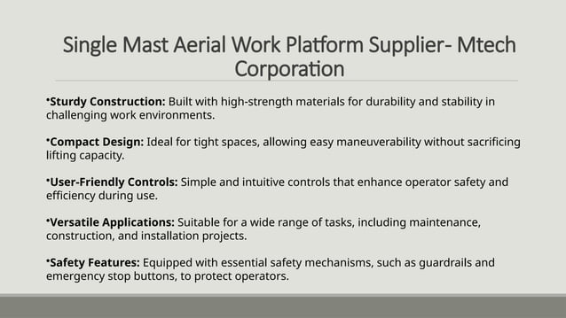 Single Mast Aerial Work Platform Supplier - Mtech Corporation - Copy.pptx