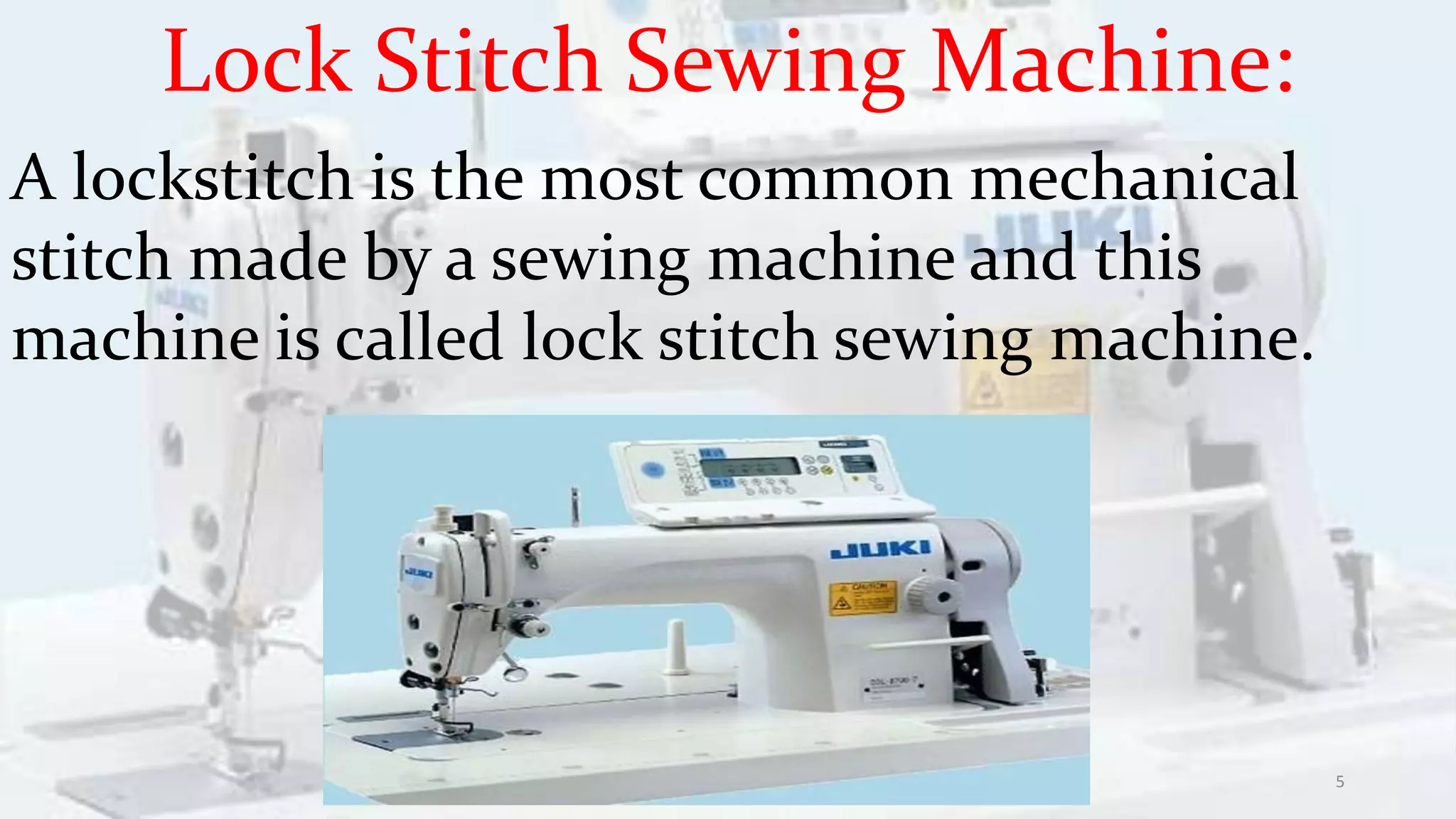 Single needle lock stitch machine | PPTX