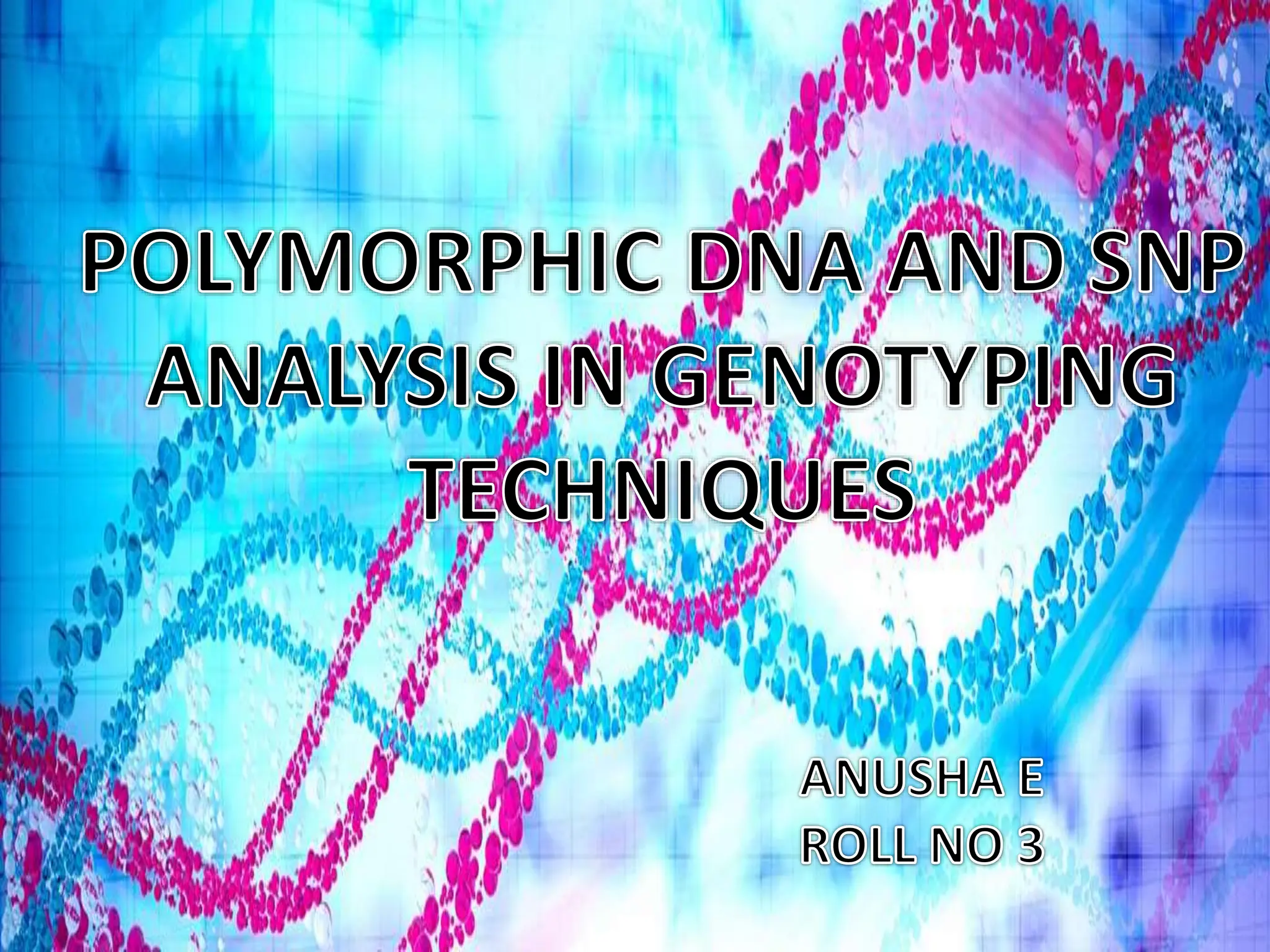 Single Nucleotide Polymorphisms (2)-1.pptx