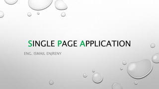 Single page application | PPT