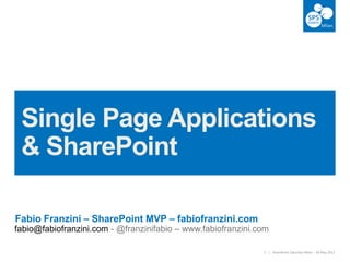 Single page applications & SharePoint | PPTX | Web Development | Internet