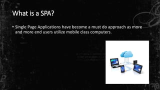 Single page applications the basics | PPT