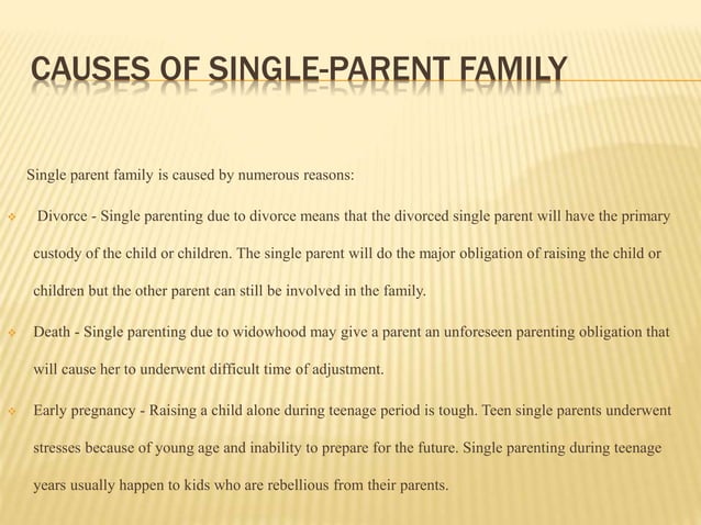 Single parent family | PPTX | Parenting Children Aged 4-11 | Parenting
