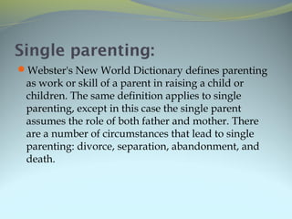 SINGLE PARENTING & STEP PARENTING | PPT