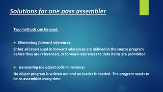 Single pass assembler | PPTX