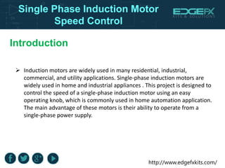 Single Phase Induction Motor Speed Control | PPTX