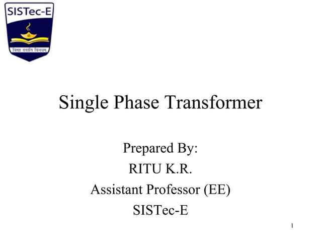 Single phase transformer | PPT | Physics | Science