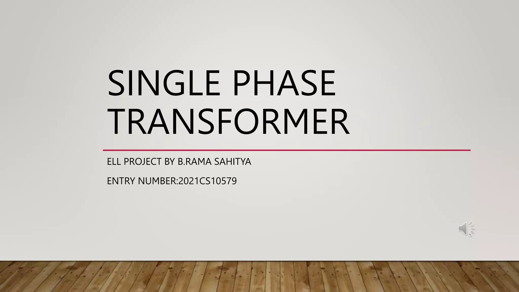 Single phase transformer exp.pptx