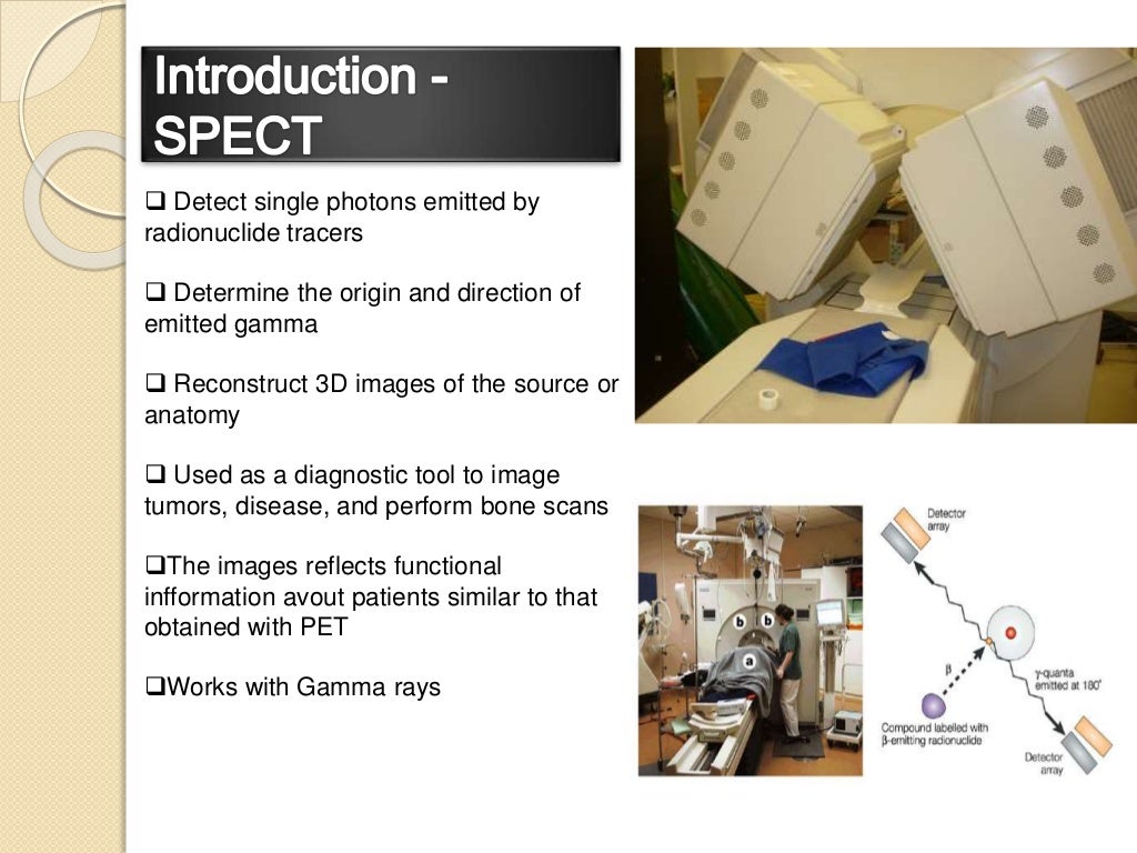 Single photon emission computed tomography (spect)