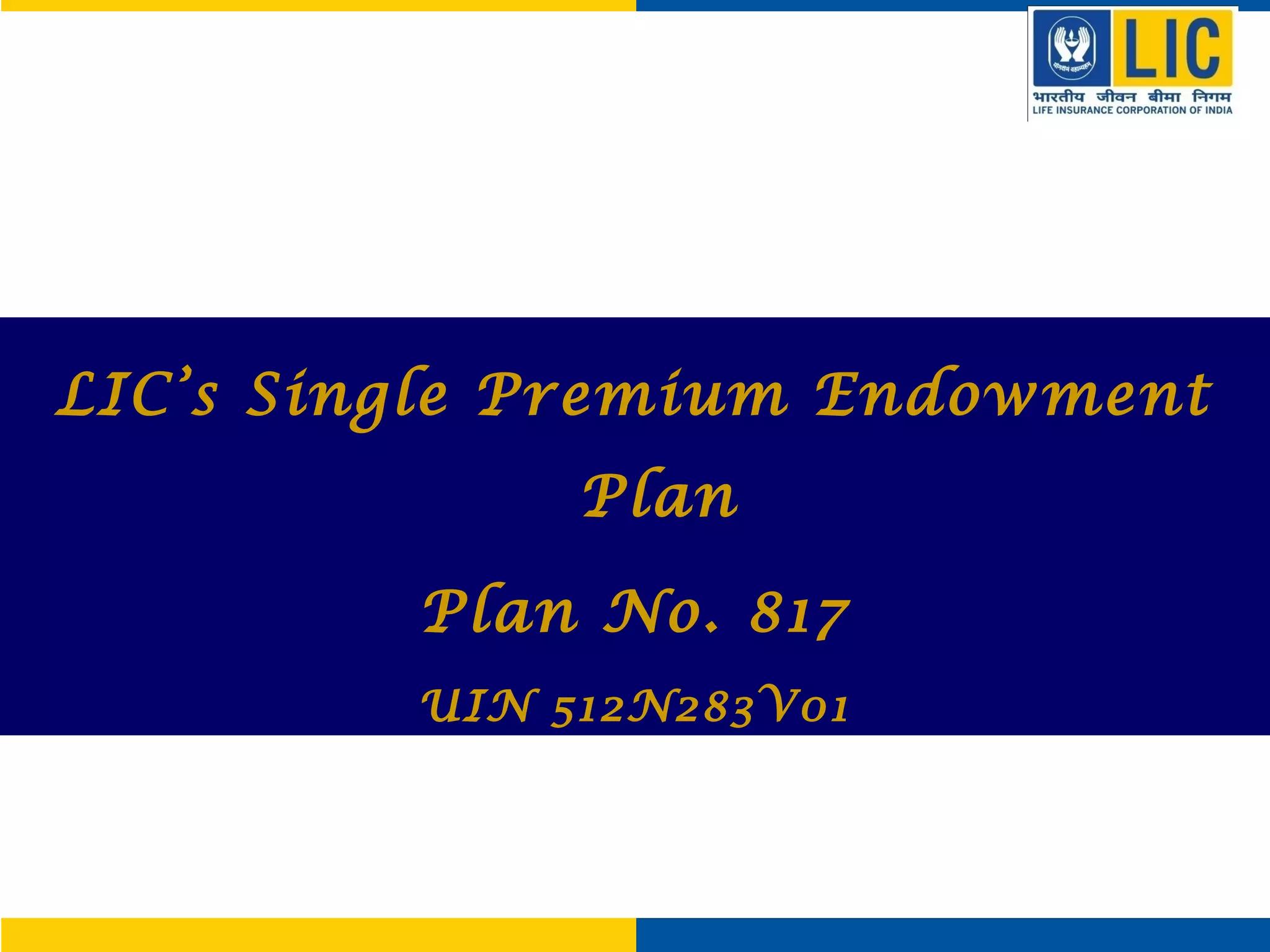 Single premium endowment_plan-817 | PPT
