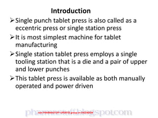 Single punch tablet press PPT | PPTX