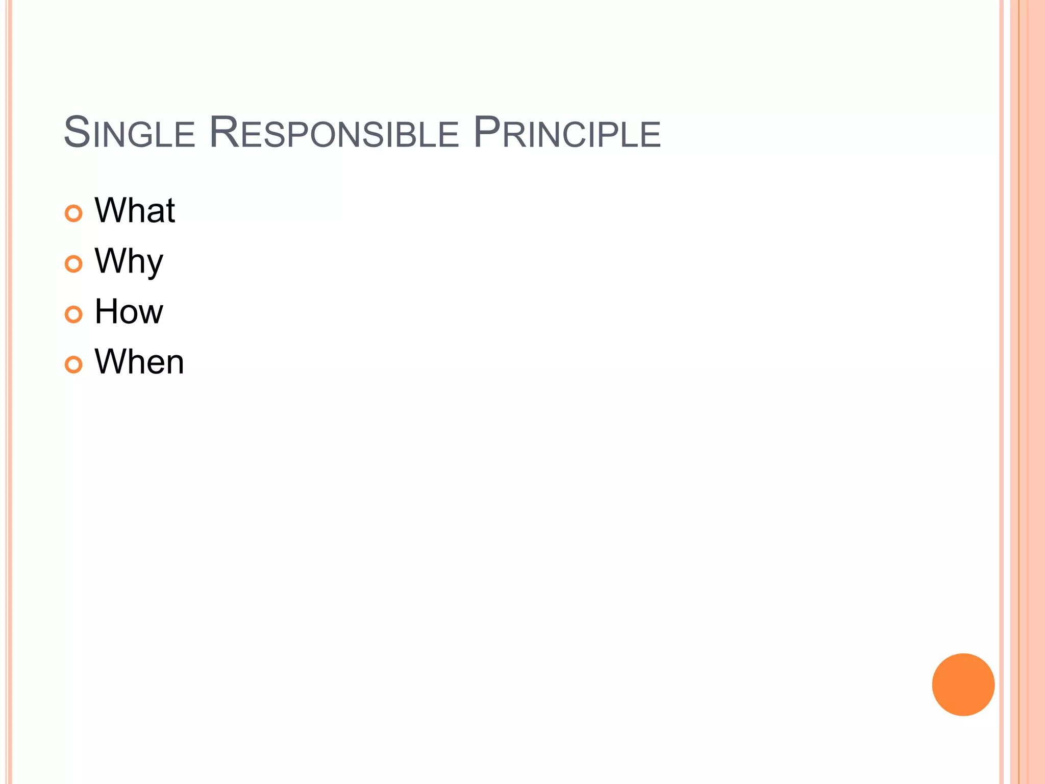 Single responsible principle | PPT