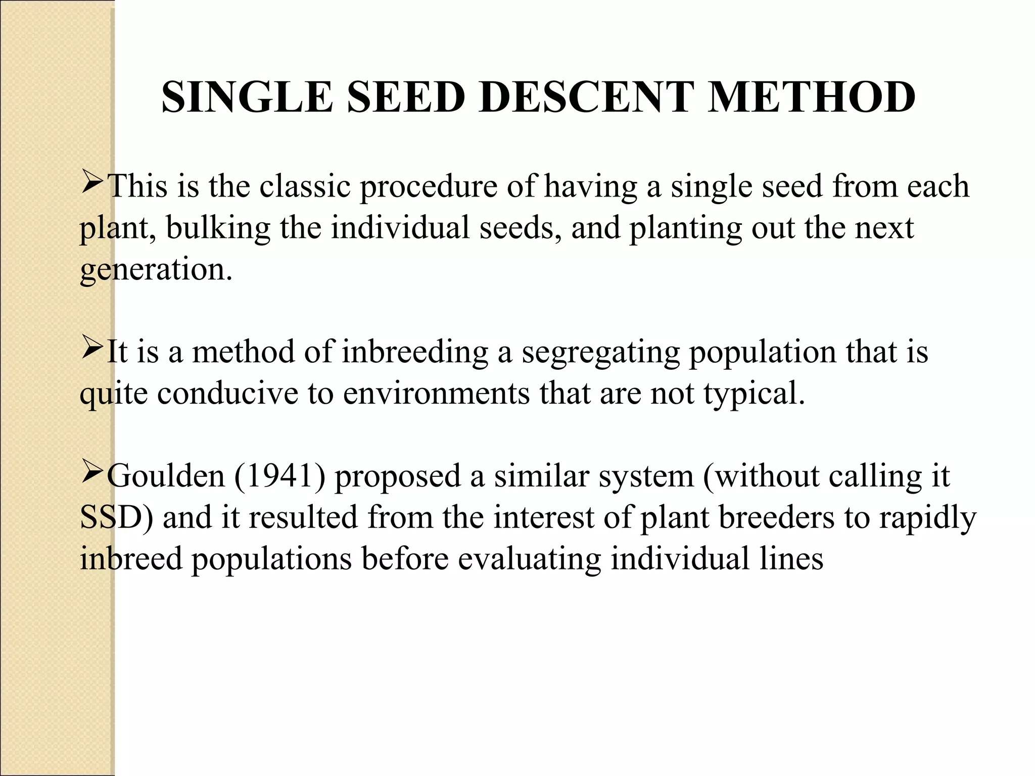 Single seed descent method | PPT