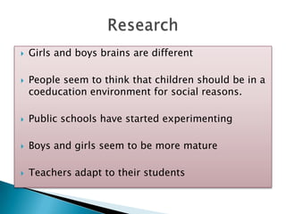 Single Sex Education Versus Coeducation | PPTX
