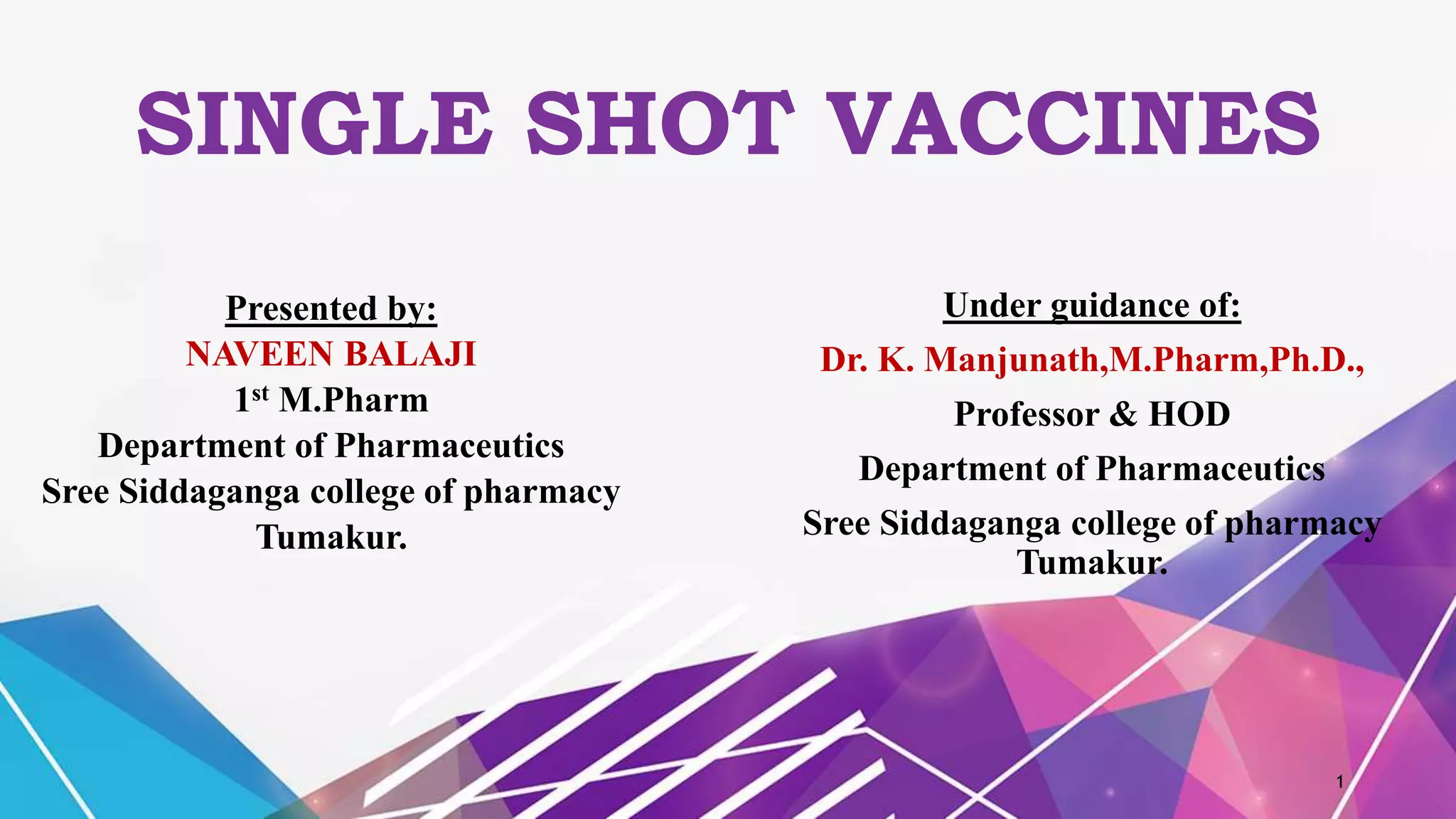 Single Shot Vaccines: One Injection Provides Protection Against ...
