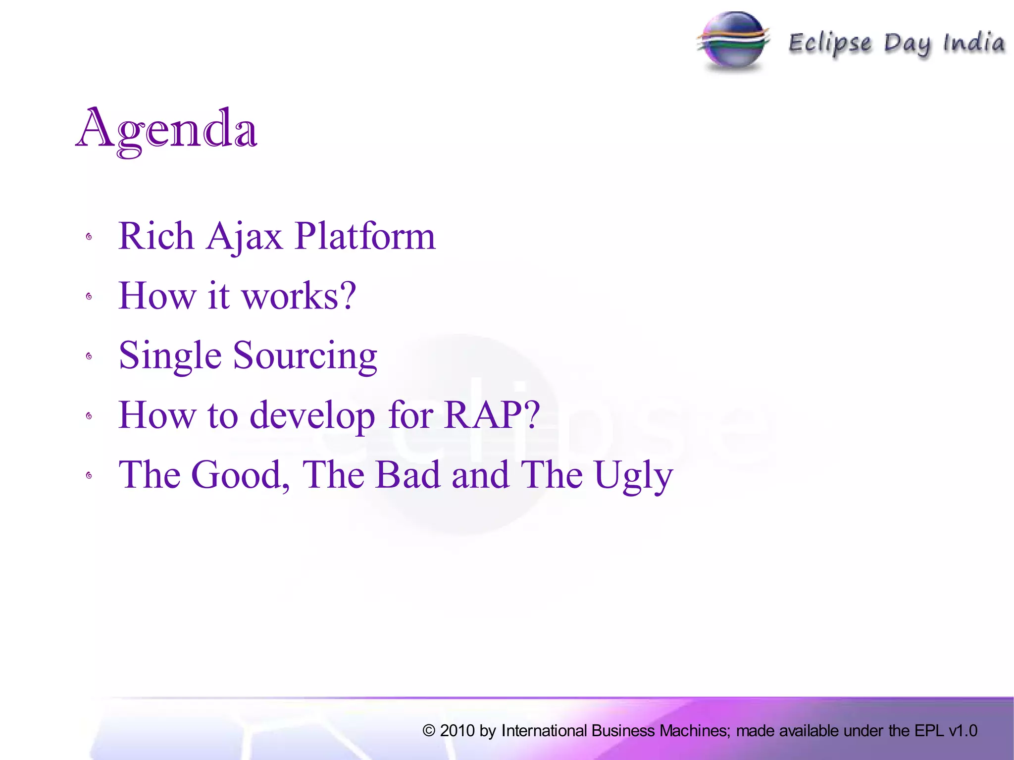 Single sourcing using Rich Ajax Platform | PPT