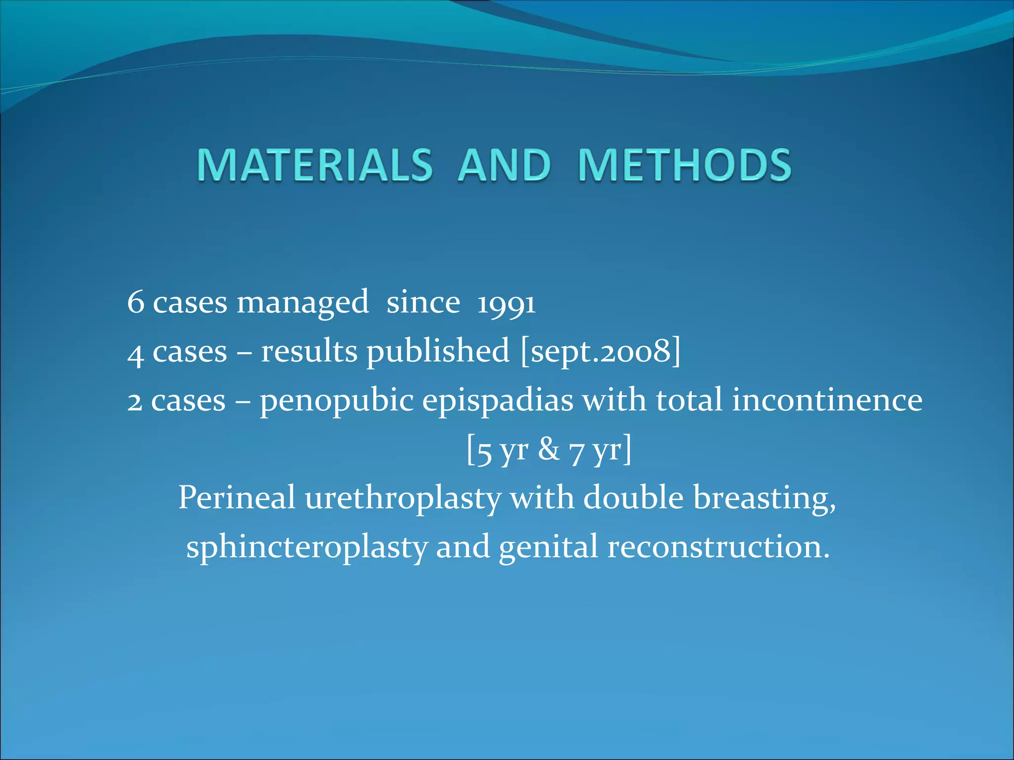 Single stage perineal urethroplasty for continence in female --- | PPT