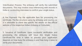 Single Status Certificate Indian Embassy.pptx