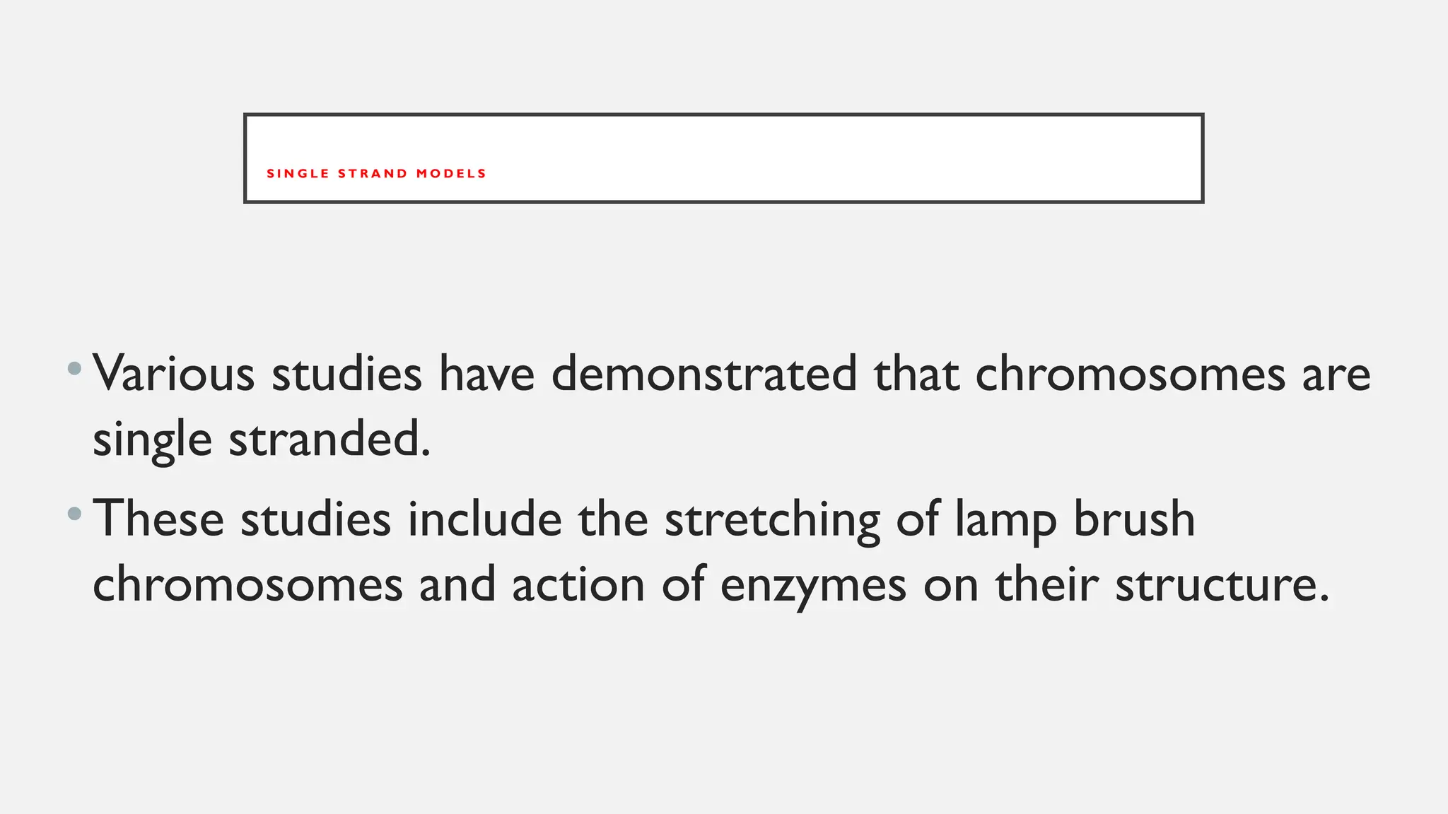 single strand chromosome model by R parihar.pptx