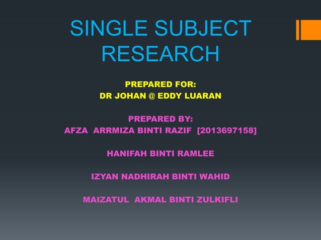 Single subjects research | PPT