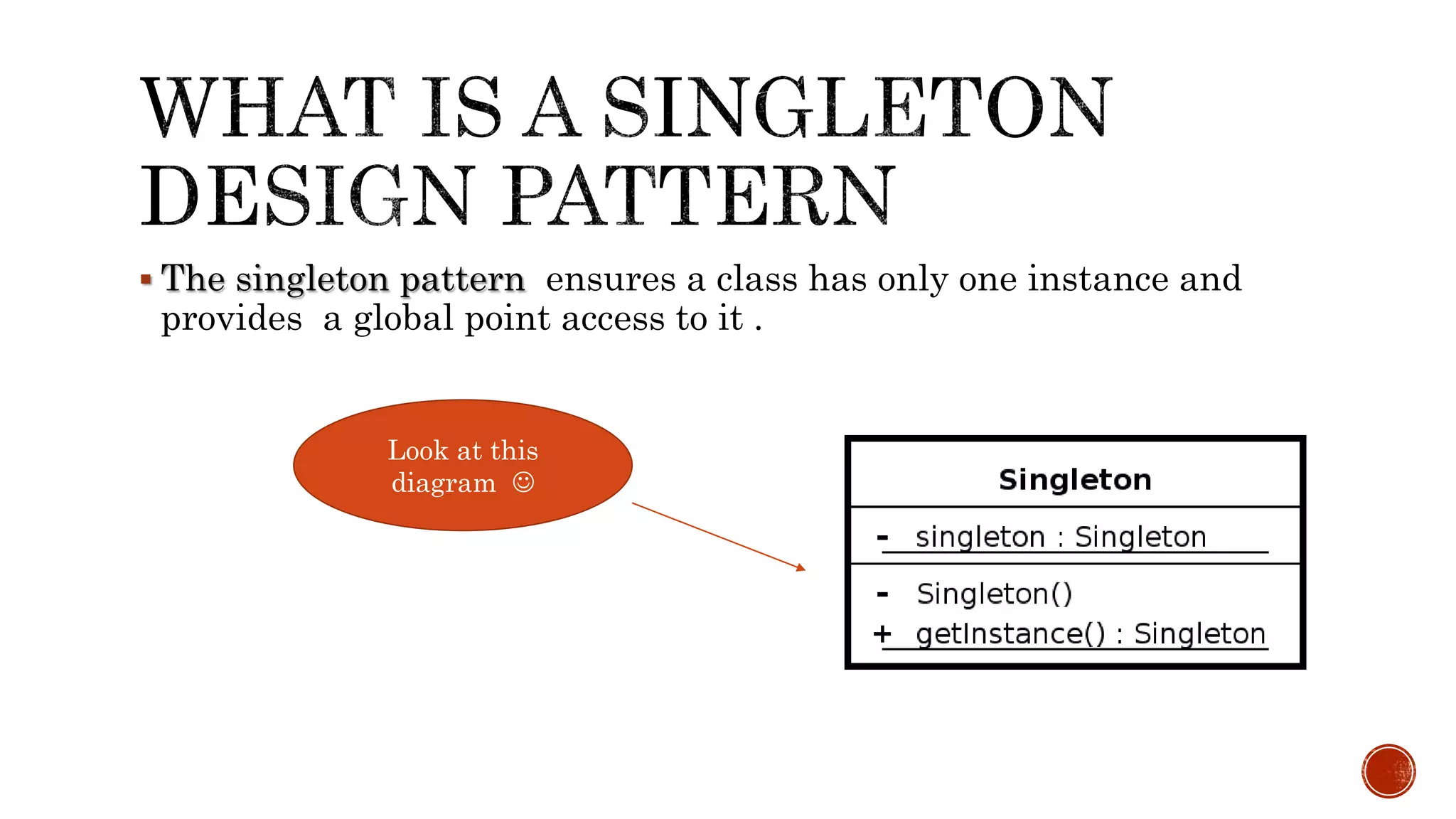 Singleton design pattern | PPT