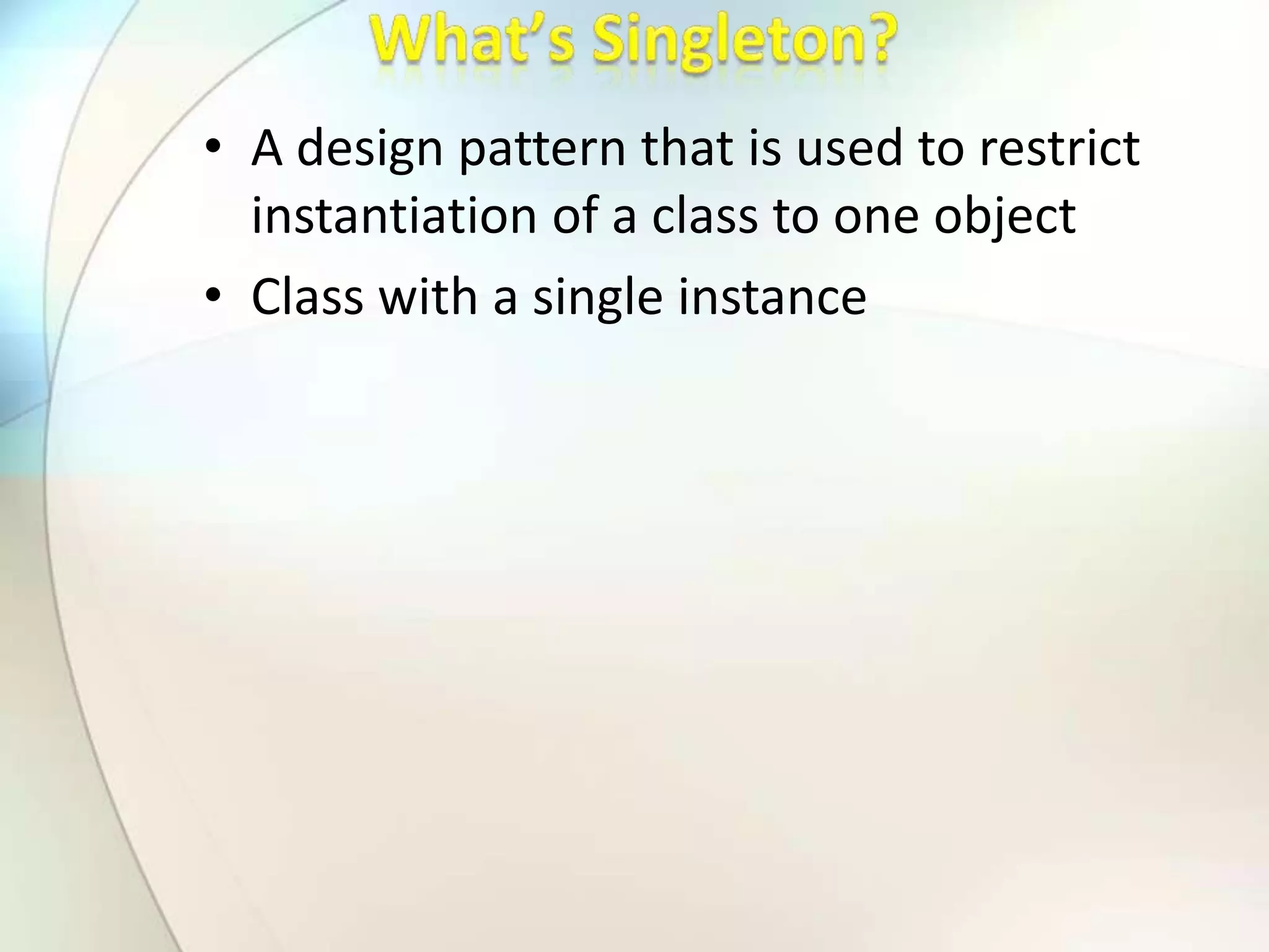 Singleton Pattern | PPTX